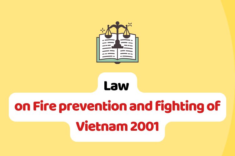 Law on Fire prevention and fighting of Vietnam 2001