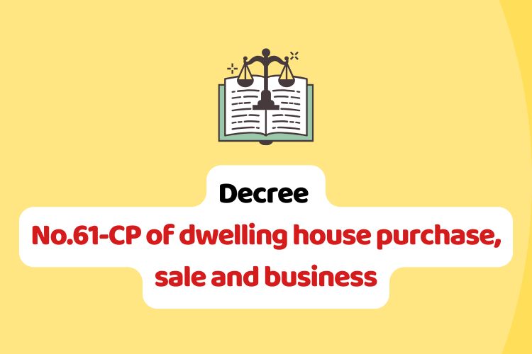 Decree No.61-CP of dwelling house purchase, sale and business